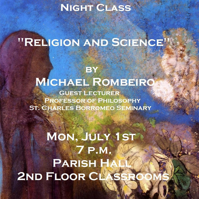 Religion and Science (Michael Rombeiro) | StPatrickChurch