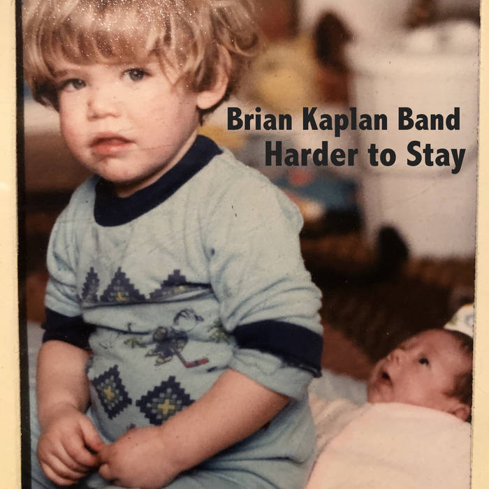 Harder to Stay | Brian Kaplan Band