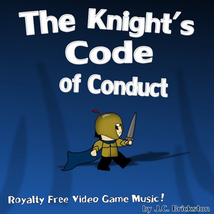 The Knight's Code of Conduct - Royalty Free Music | J.C. Brickston ...