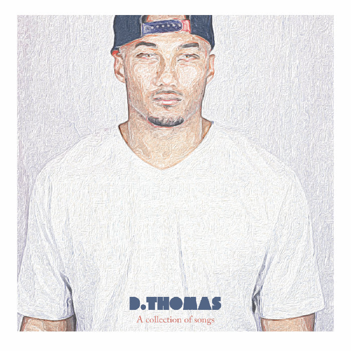 A Collection Of Songs | D.Thomas | D.thomas