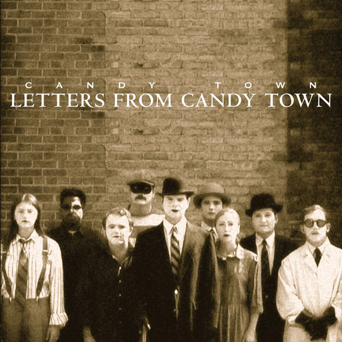Letters from Candy Town | Candy Town