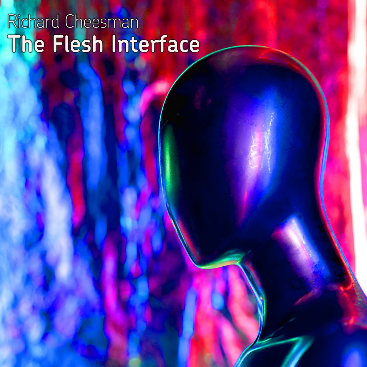 The Flesh Interface | Richard Cheesman