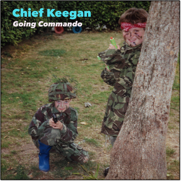 Going Commando | Chief Keegan