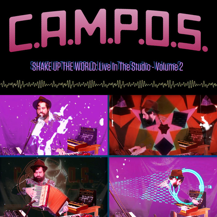 Shake Up the World: Live in the Studio, Volume 2 | C.A.M.P.O.S.