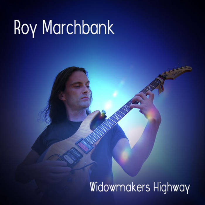 Widowmakers Highway | Roy Marchbank
