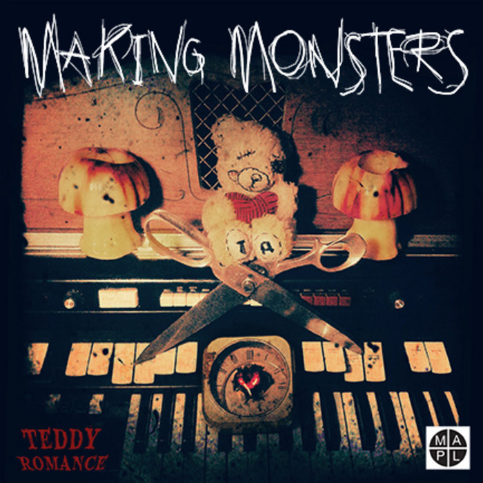 Making Monsters | Teddy Romance