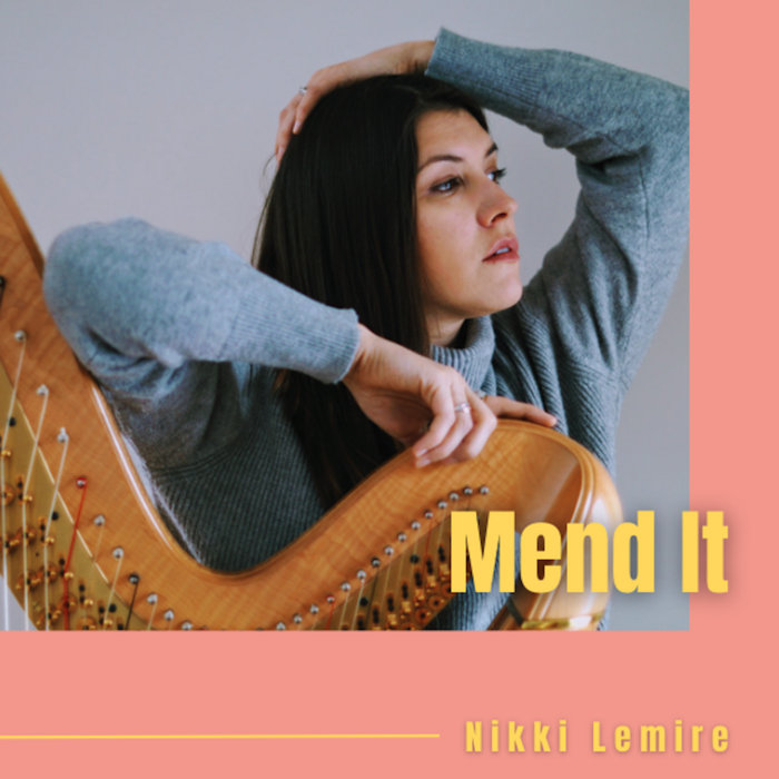 Mend It (Single Version) | Nikki Lemire