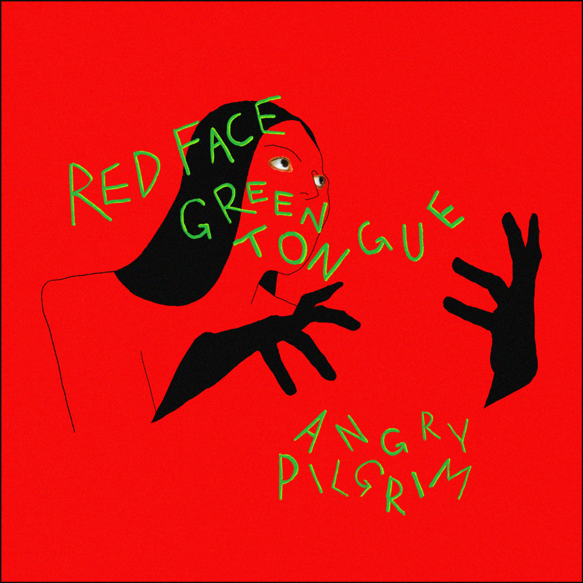 Red Face, Green Tongue | Angry Pilgrim