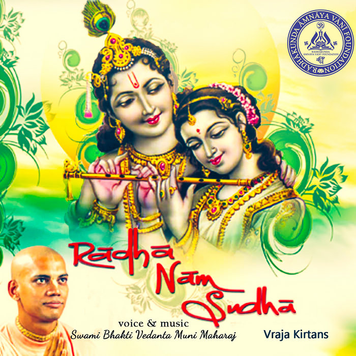Radha Nam Sudha | Swami Bhakti Vedanta Muni Maharaj