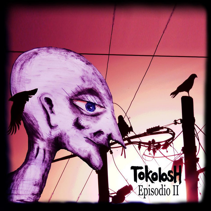 Episodio II | Tokolosh