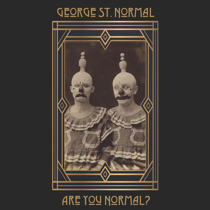 Are You Normal? | George St. Normal