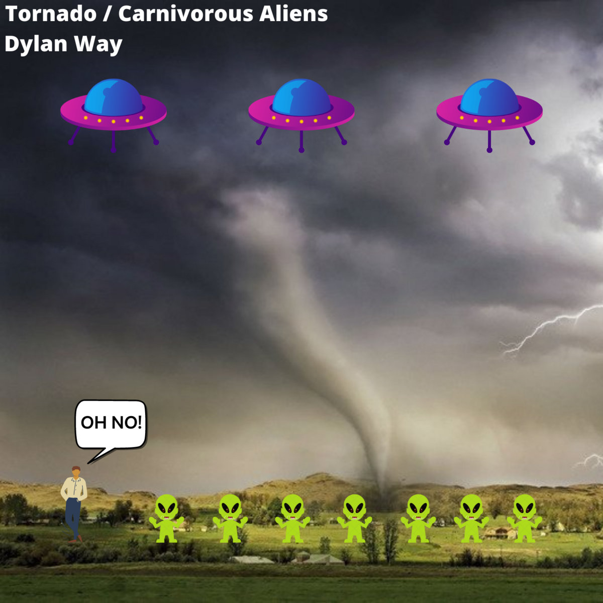 Tornado / Carnivorous Aliens | Dylan Way