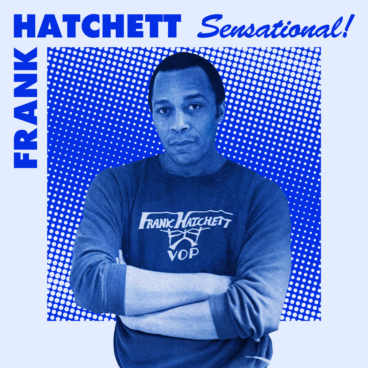 Sensational | Frank Hatchett
