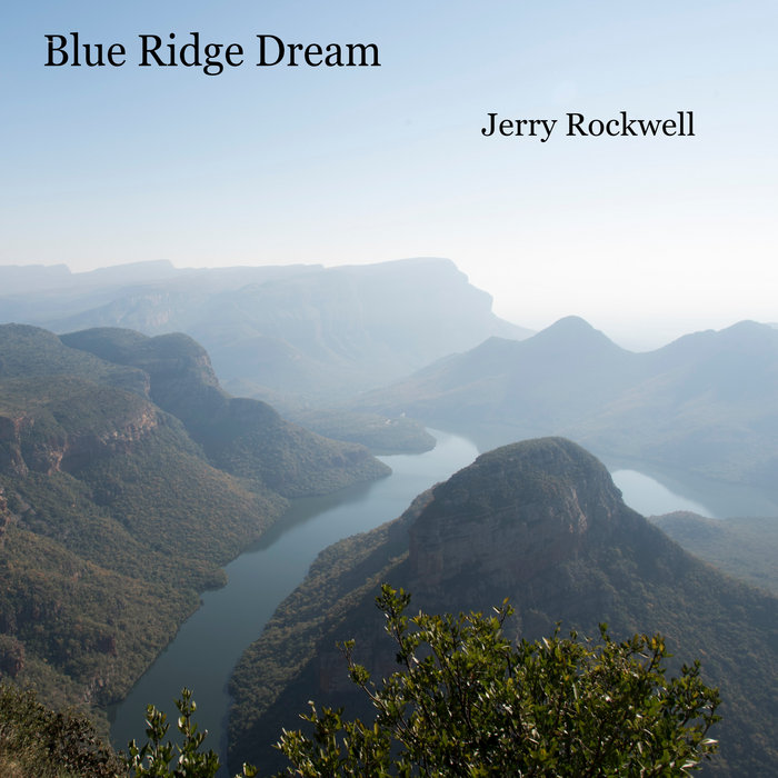 Blue Ridge Dream | Jerry Rockwell