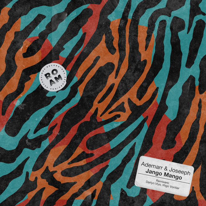 Jango Mango | Ademarr & Joseeph | Roam Recordings