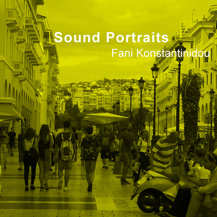 Sound Portraits | Fani Konstantinidou