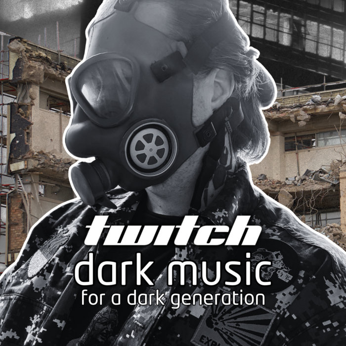 dark music for a dark generation | Twitch