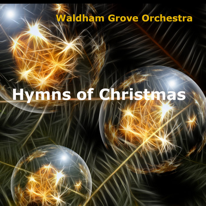 Hymns of Christmas (Piano Accompaniments) | Waldham Grove Orchestra
