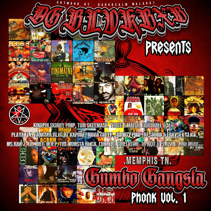 GUMBO GANGSTA PHONK Vol.1 (Memphis TN) | DG BLVKBXB, | DG BLVKBXB aka ...