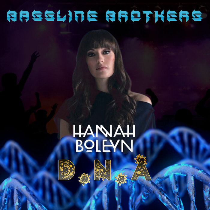 Billy Gillies - DNA (Loving You) [FT. Hannah Boleyn] (Bassline - SG ...