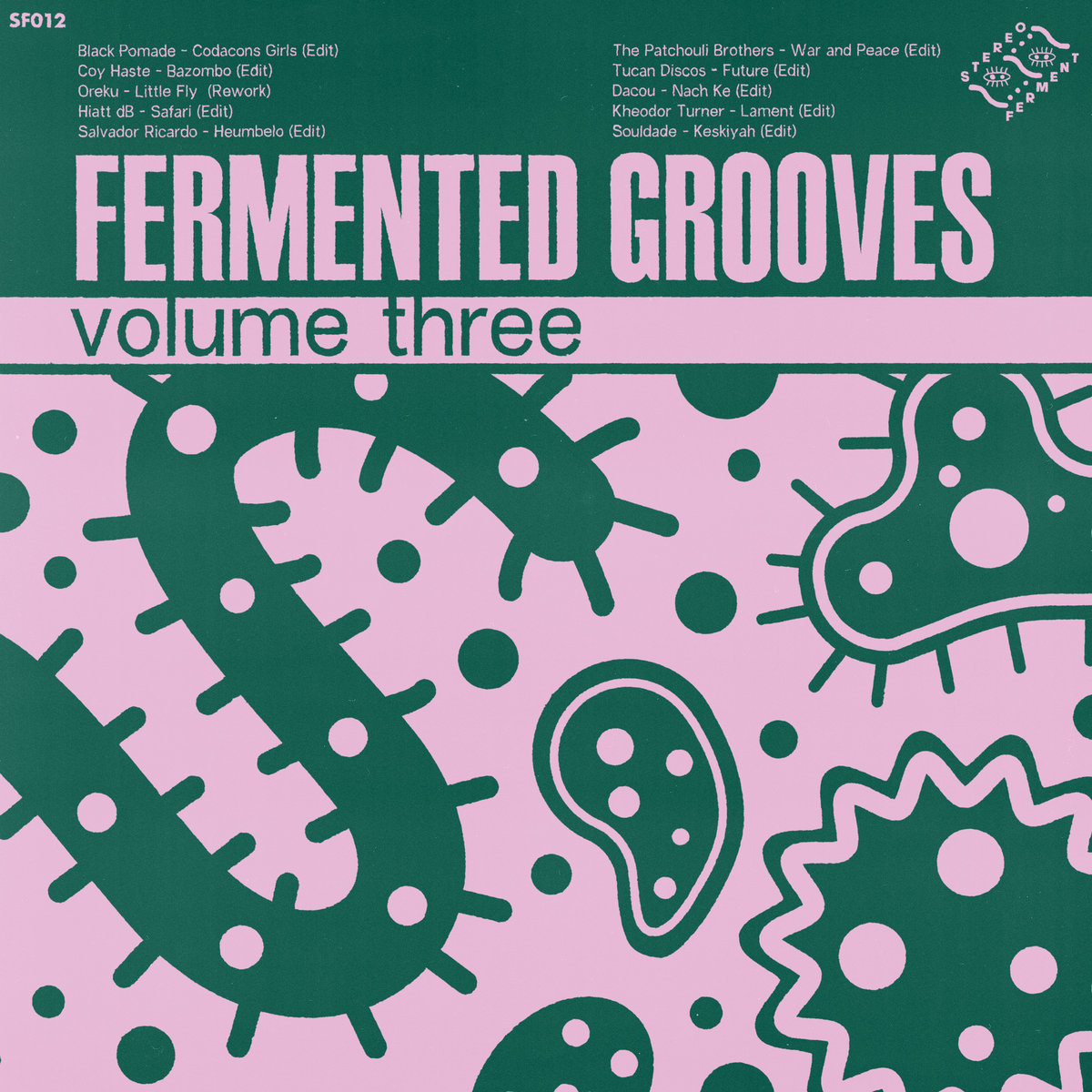 Fermented Grooves Vol 3 (SF012) | Stereo Ferment