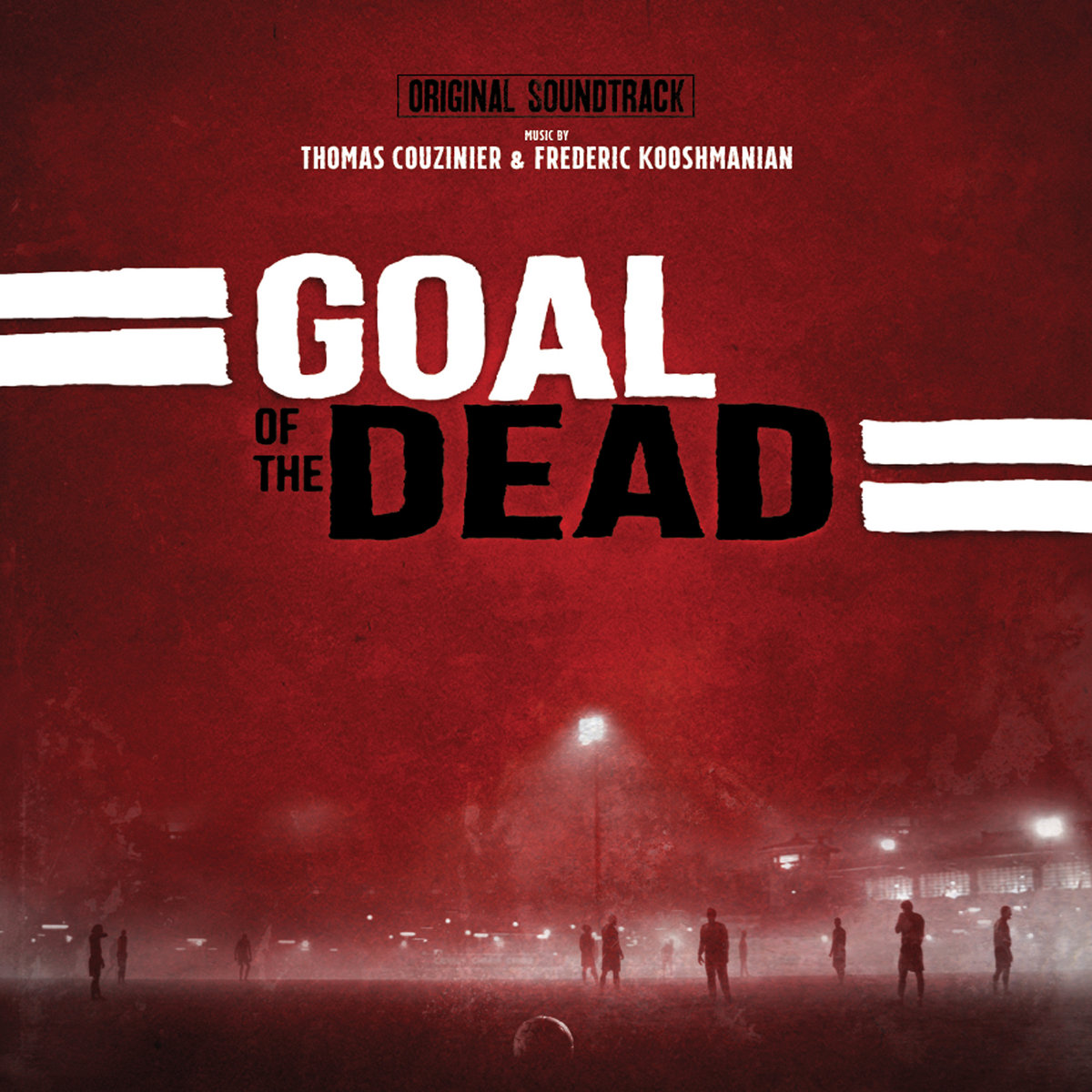 Goal Of The Dead (Original Motion Picture Soundtrack) | Thomas ...