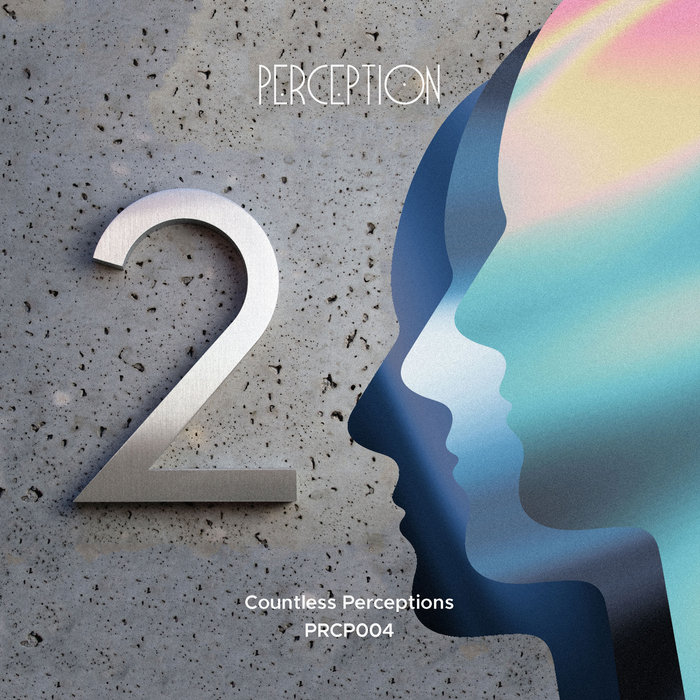 Countless Perceptions 2 | Perception - 知覺