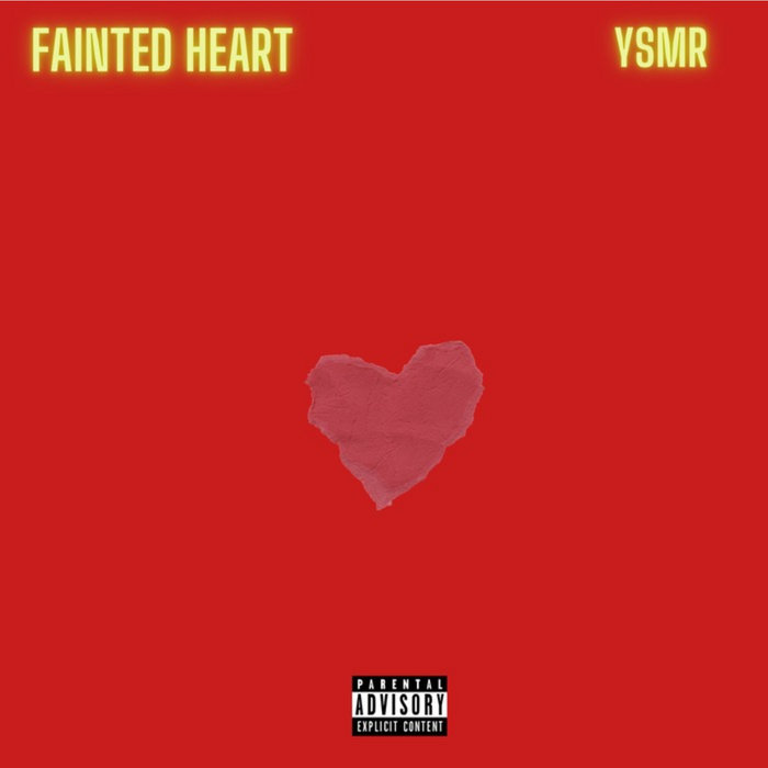 FAINTED HEART 10 | YSMR
