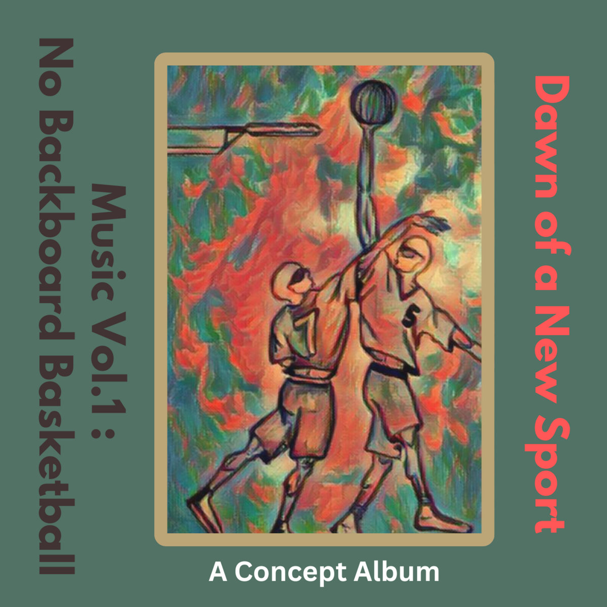 No Backboard Basketball Music Vol.1: Dawn of a New Sport | No Backboard ...