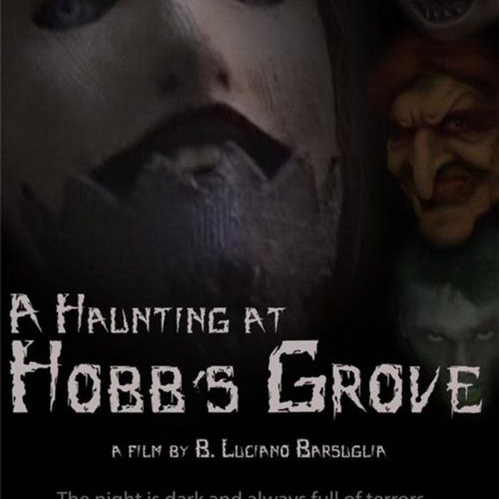 A Haunting at Hobb's Grove | B. Luciano Barsuglia | A Haunting at Hobb ...
