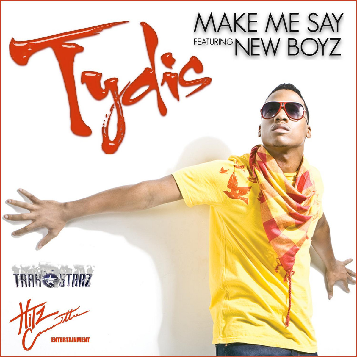Make Me Say ft. New Boyz | Tydis