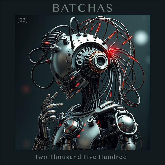 Two Thousand Five Hundred [03] | batchas