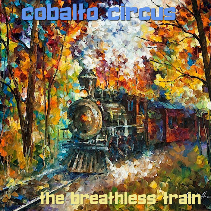 The Breathless Train | Cobalto Circus