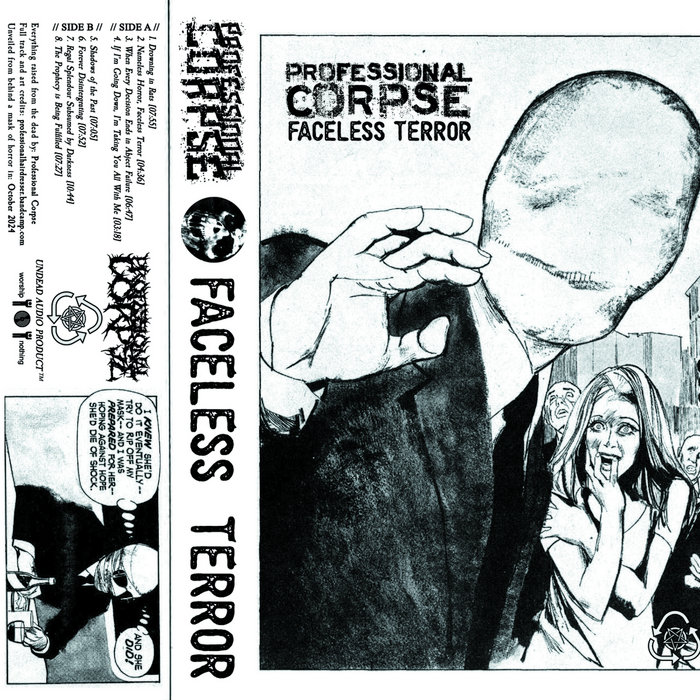 Faceless Terror | Professional Corpse | Professional Hairdresser