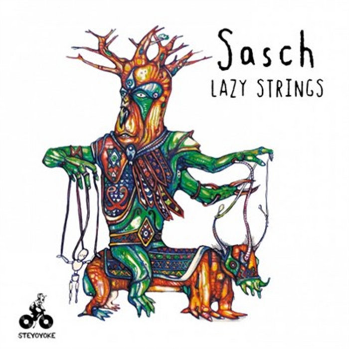 Lazy Strings | Sasch (2)