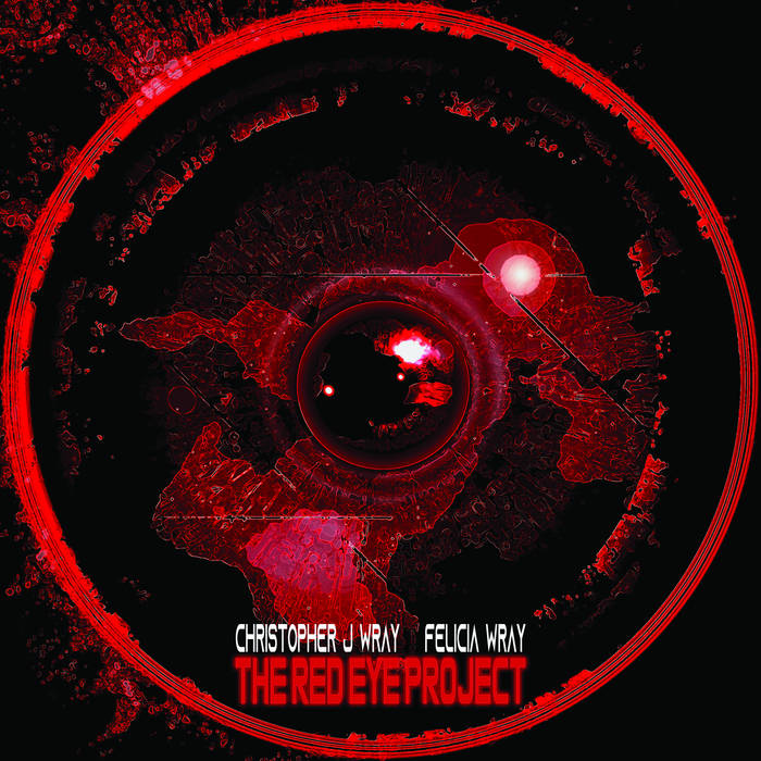 THE RED EYE PROJECT [Digital Download] | Christopher J Wray, Felicia ...
