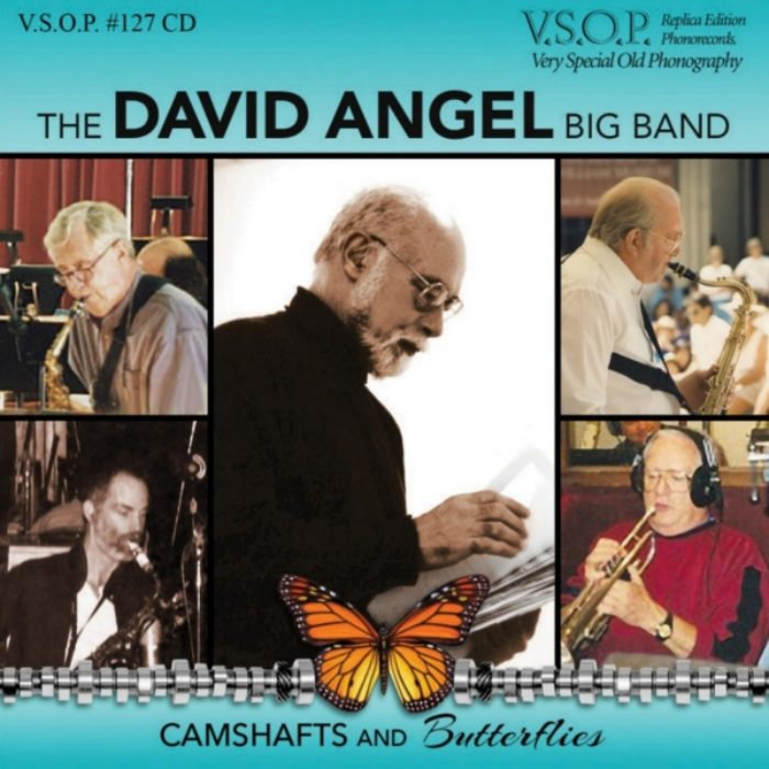 V.S.O.P. #127 CD THE DAVID ANGEL BIG BAND: CAMSHAFTS AND BUTTERFLIES ...