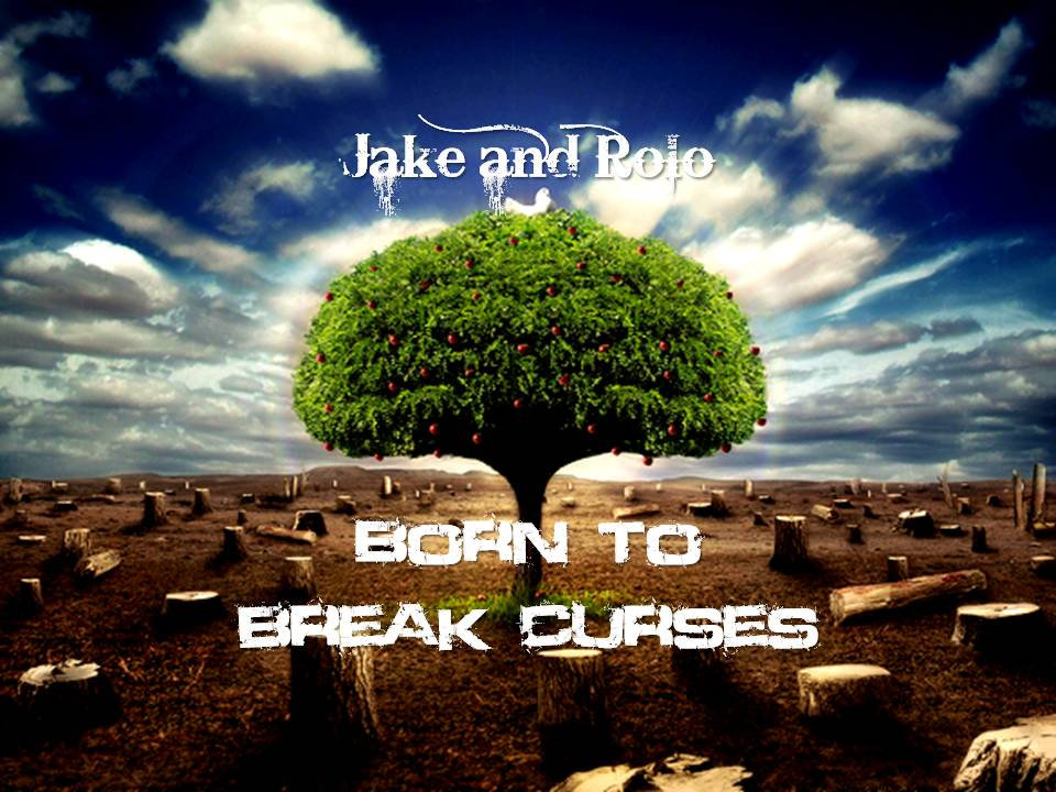 Born to break curses | Jake & Rolo
