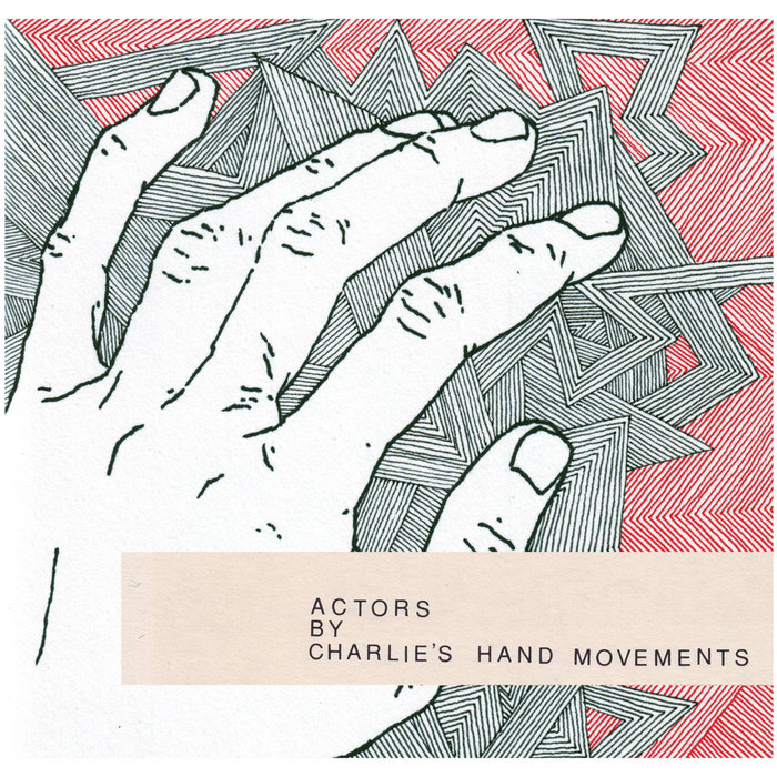 Actors | Charlie's Hand Movements