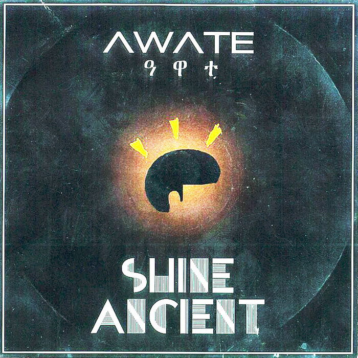Shine Ancient | Awate