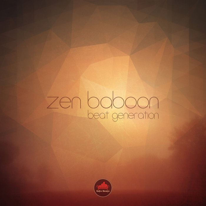 BEAT GENERATION | ZEN BABOON | Sofa Beats