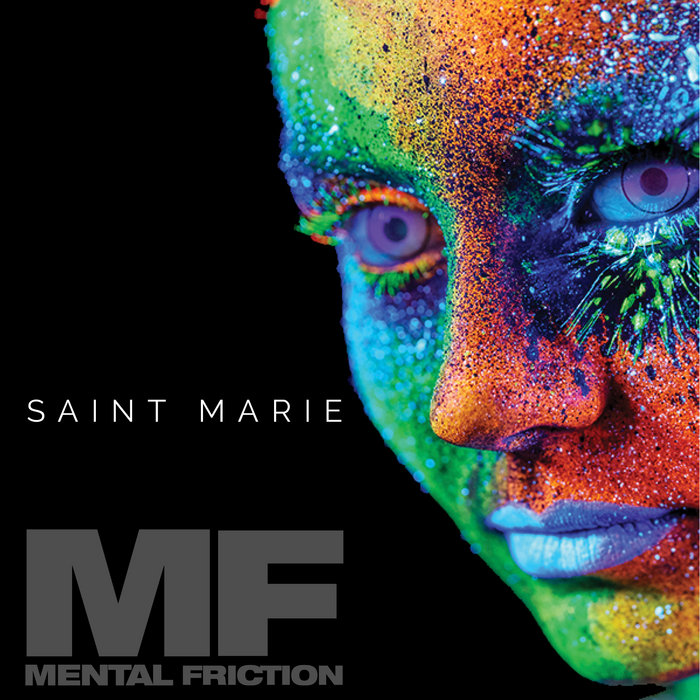 Saint Marie | Mental Friction