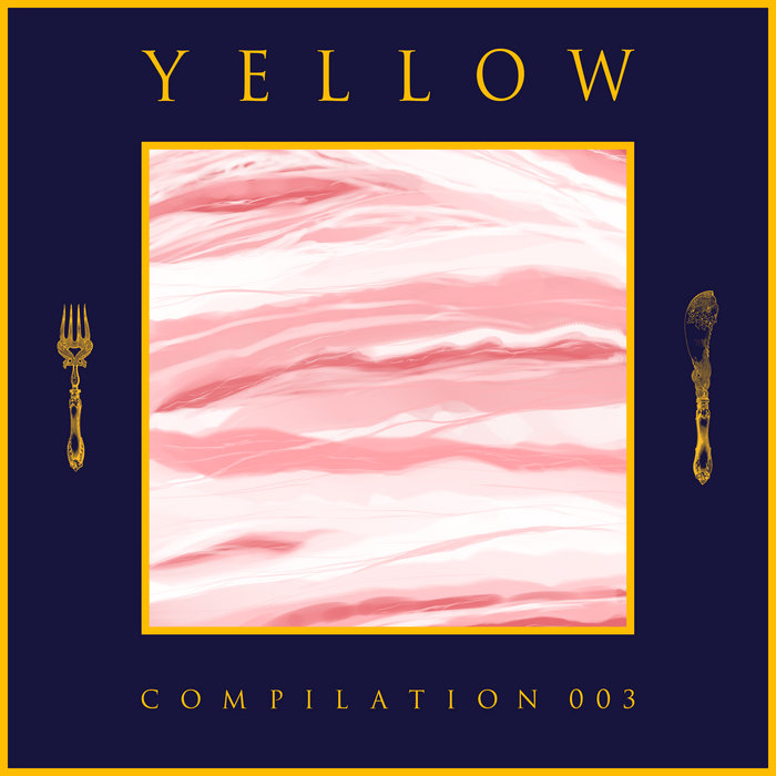 Yellow Compilation 003 | compilations | Yellow Tokyo