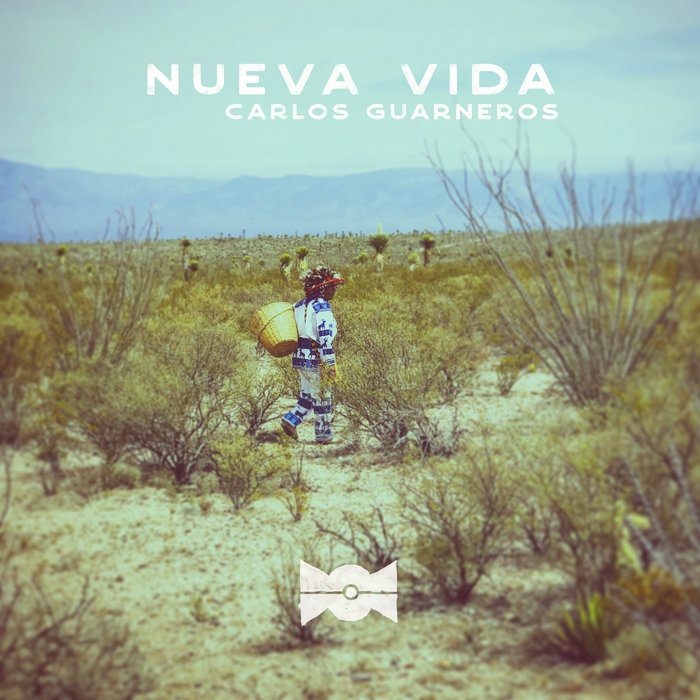 Nueva Vida | Carlos Guarneros