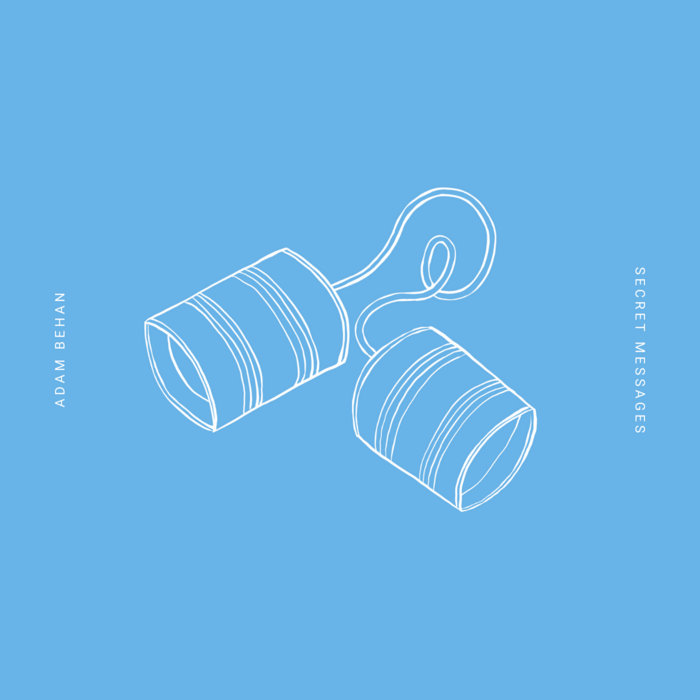 Secret Messages | Adam Behan