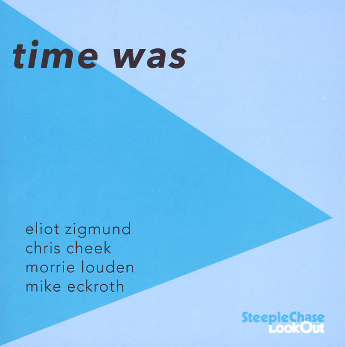 Time Was | Eliot Zigmund