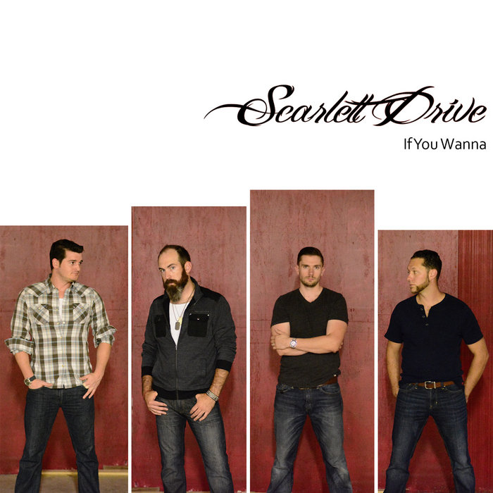 If You Wanna - Single | Scarlett Drive