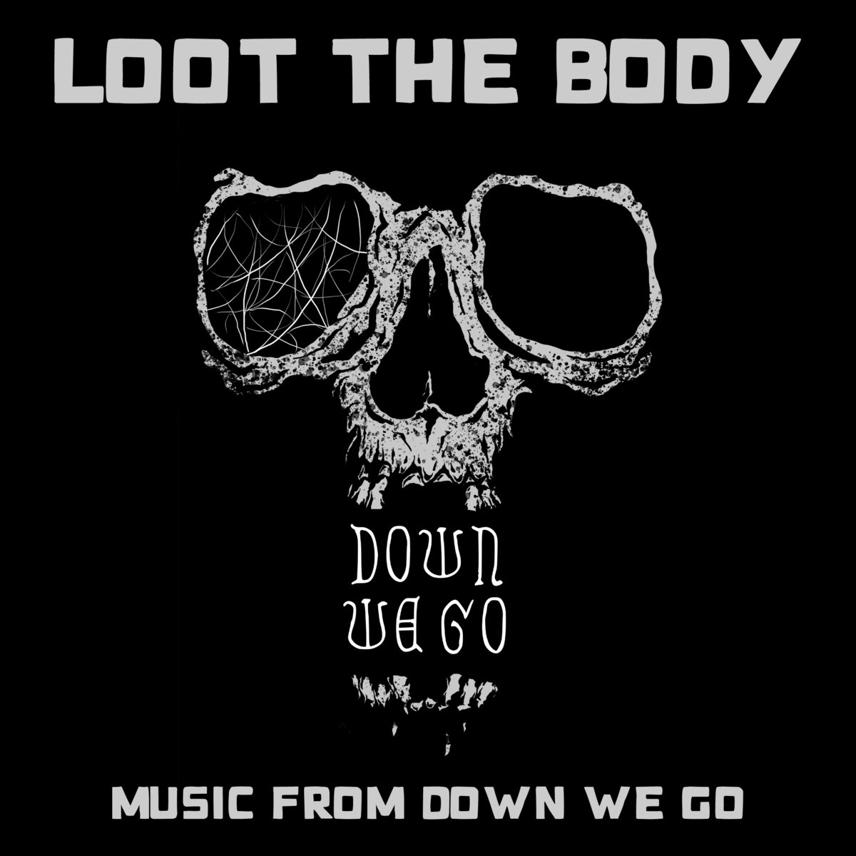 Music from Down We Go | Loot the Body