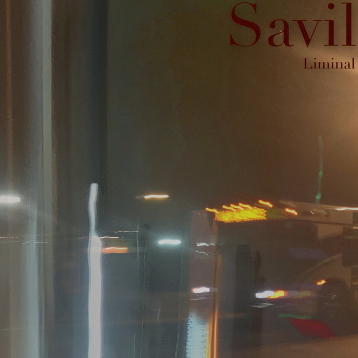 Liminal | Savil