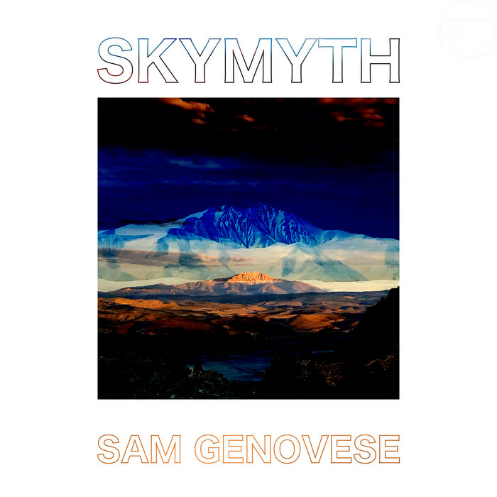 SKYMYTH | Sam Genovese